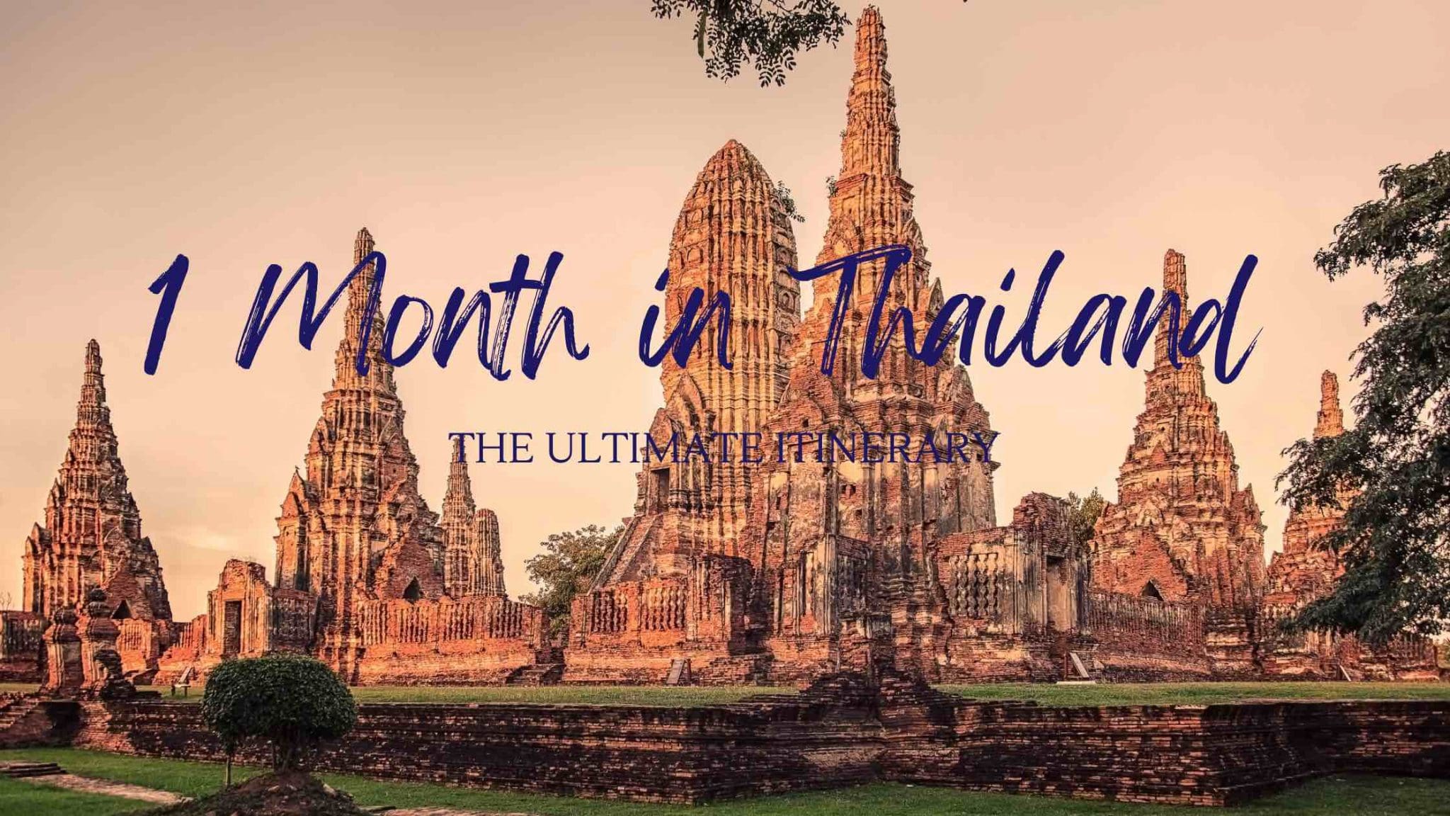 1 Month Thailand Itinerary - Treks On A Budget